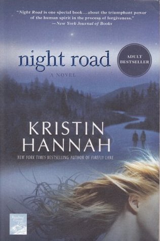 Night Road by Kristin Hannah – Lwile the Leo